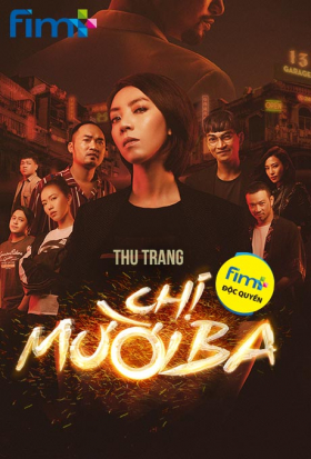 Chị Mười Ba: Ba Ngày Sinh Tử - Thuyết minh + Vietsub | 1 tập